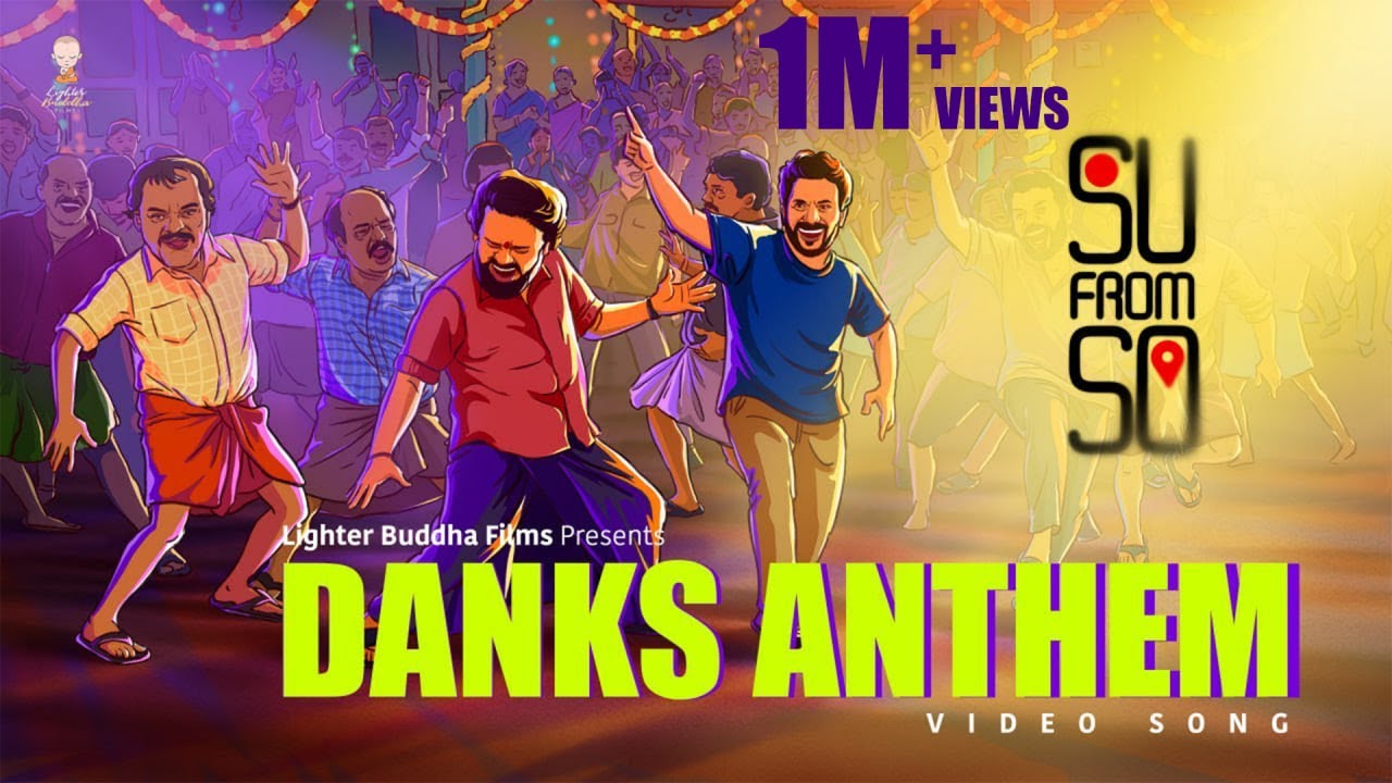 Danks Anthem Song Lyrics - Su From So Movie - Super Cine News